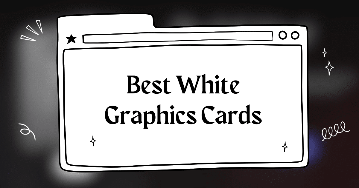 Best White Graphics Cards For Aesthetic PC Builds - PCPartsPicker India