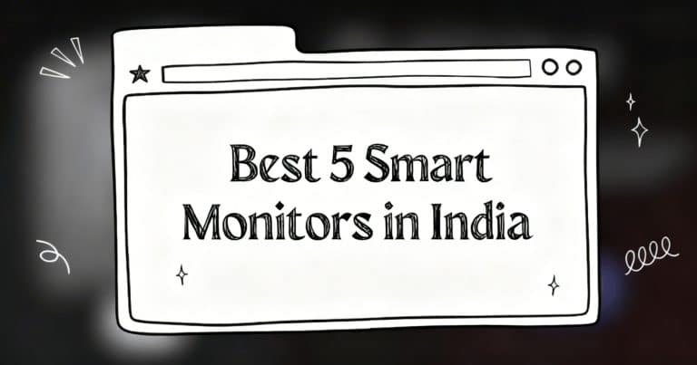Best 5 Smart Monitors in India - PCPartsPicker India