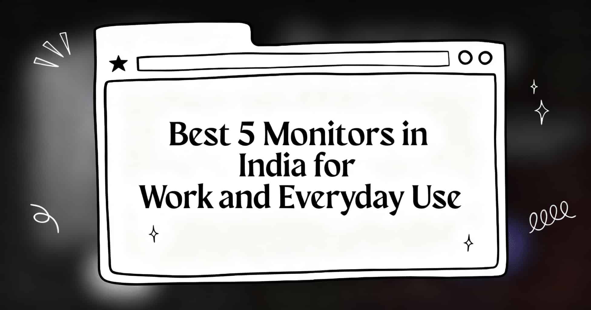 Best 5 Monitors in India for Work and Everyday Use - PCPartsPicker India